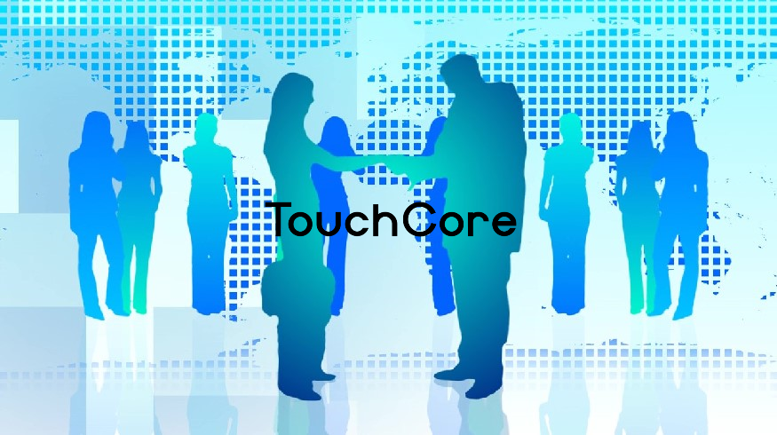 タッチコアについて | Touch Core